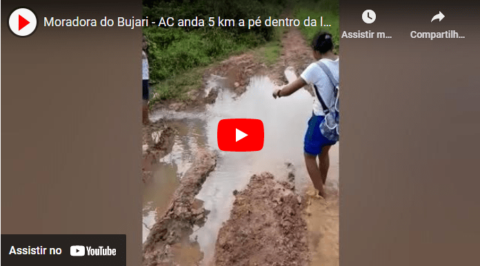 Veja o vídeo: moradora do Bujari anda 5 km a pé dentro da lama para ...